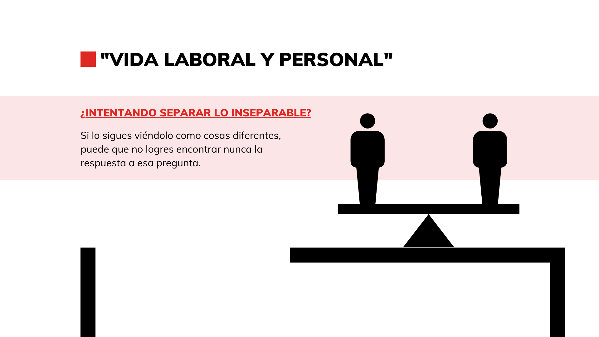 ¿CÓMO EQUILIBRAR VIDA LABORAL Y VIDA PERSONAL? [1 PASO, El primero ...